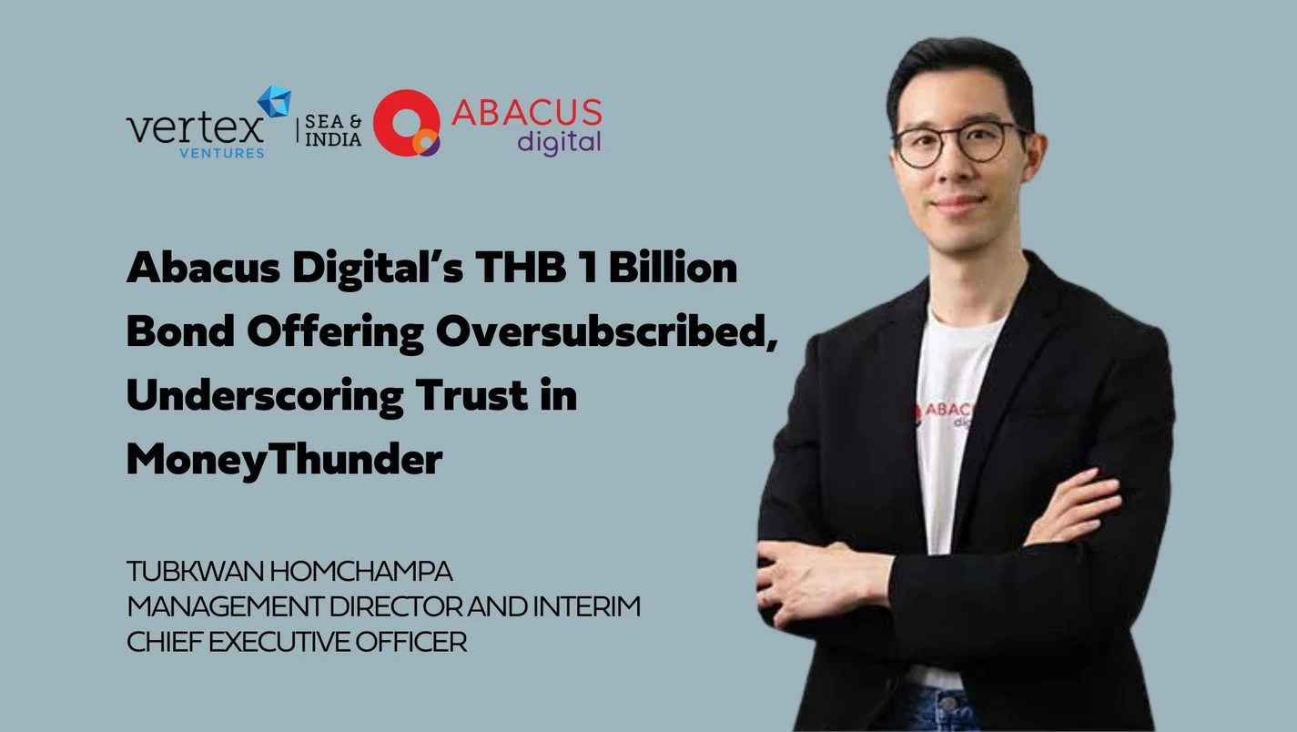Abacus Digital Bond Offering of THB 1,000 Million (USD 31 Million) Oversubscribed, Highlighting ...