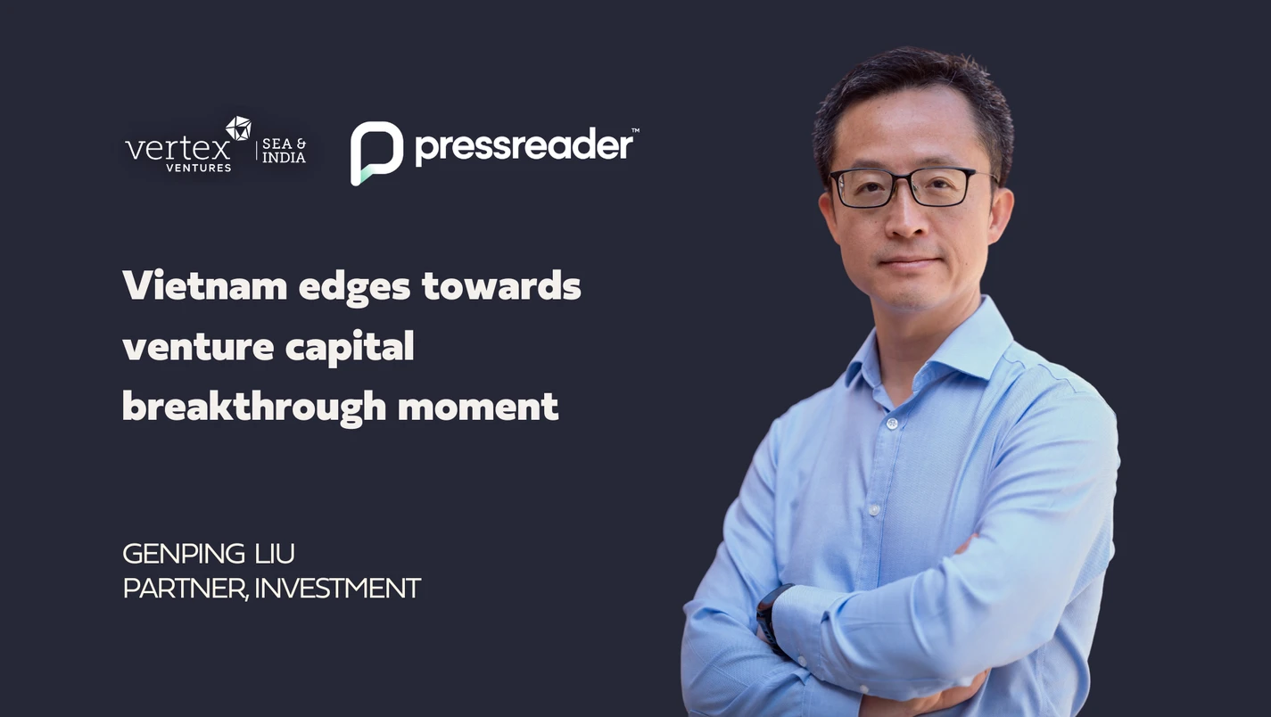 Vietnam edges towards venture capital breakthrough moment | Vertex ...