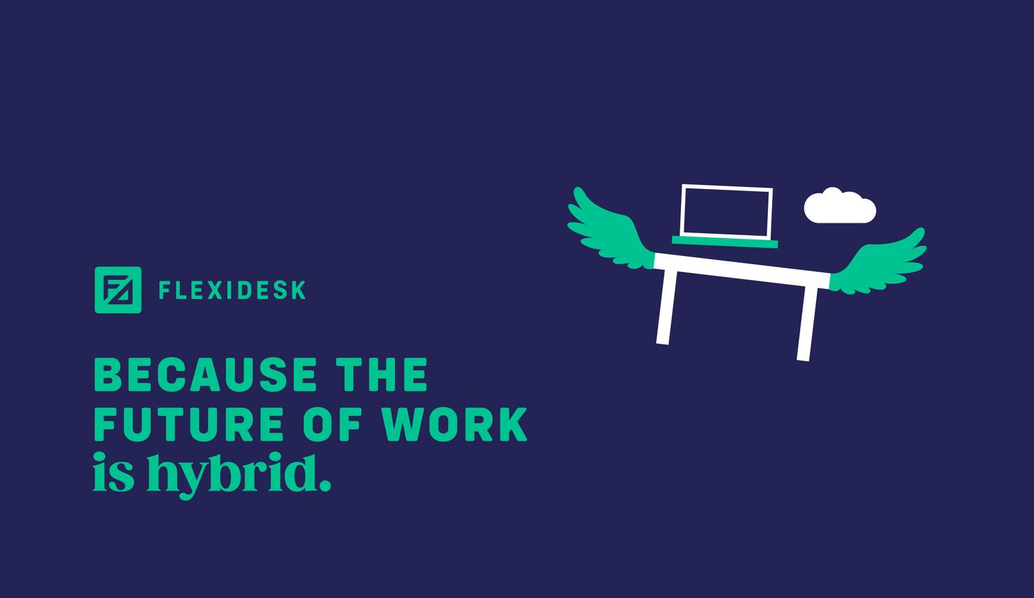 Flexidesk. Hybrid work – simply more efficient. - good matters