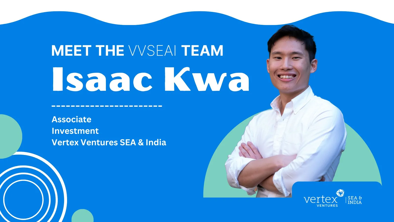Isaac KWA - Vertex Team Member | Vertex Ventures SEA