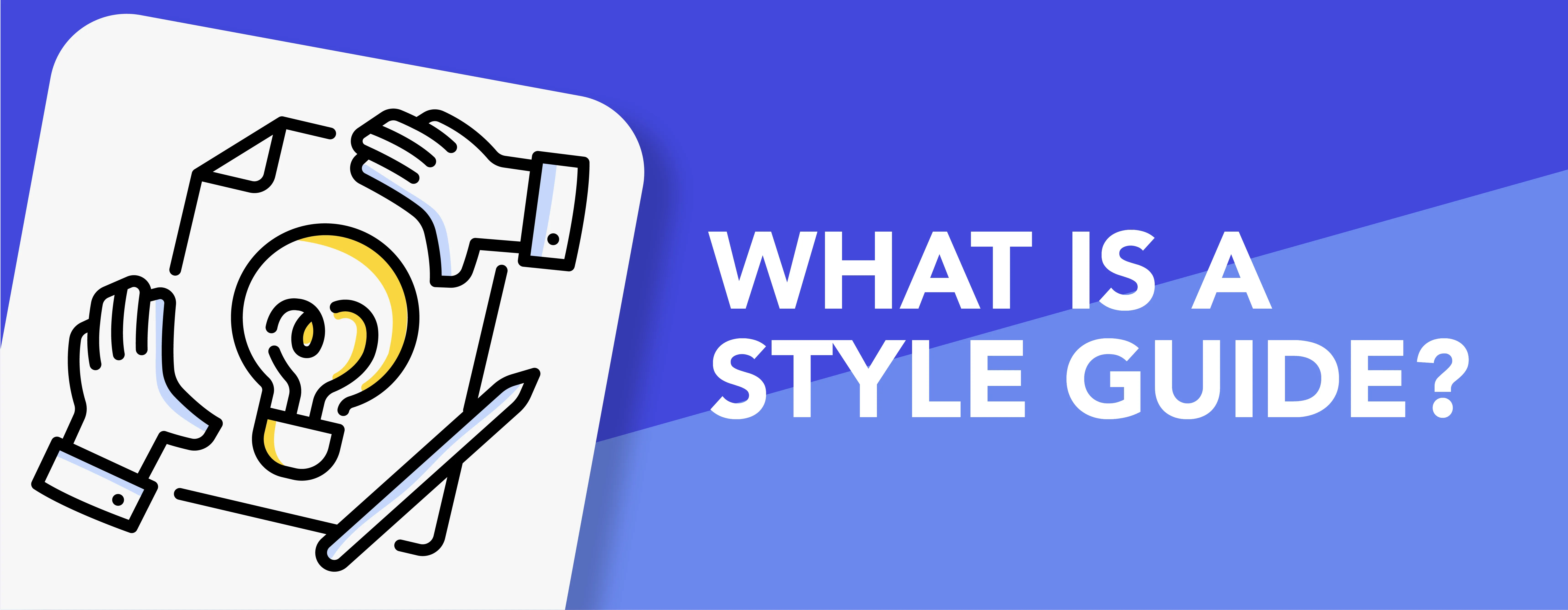 What Is A Style Guide And Why Is It Important 